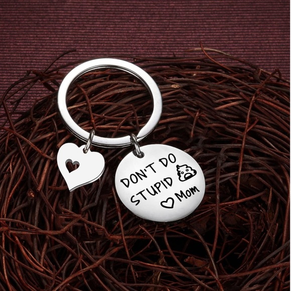 Other | Funny Keychain For Son Daughter From Mom Dont Do Stupid ...